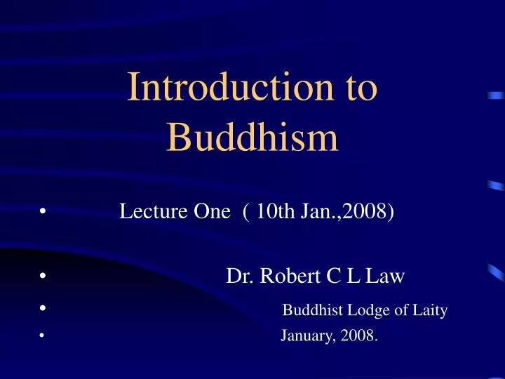 PPT - Introduction to Buddhism PowerPoint Presentation, free download ...