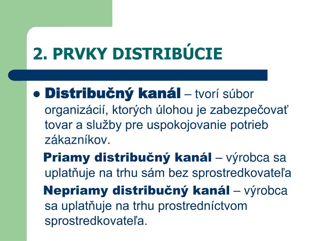 PPT - DISTRIBÚCIA ako súčasť marketingového mixu PowerPoint ...