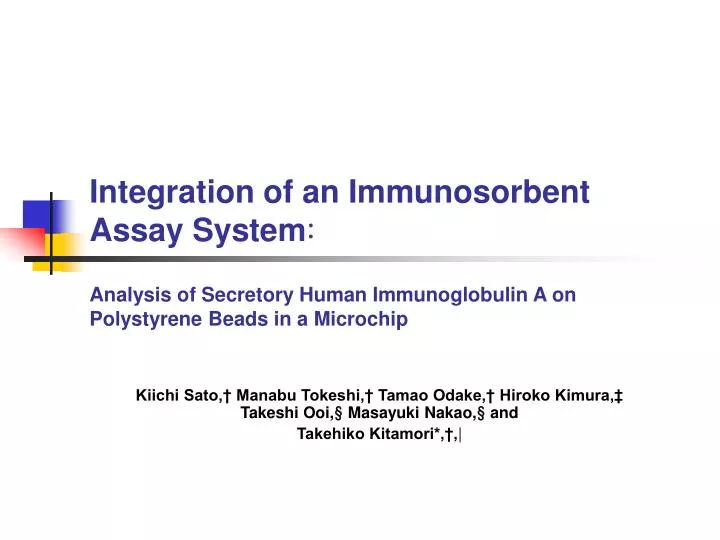 PPT - Kiichi Sato,† Manabu Tokeshi,† Tamao Odake,† Hiroko Kimura ...