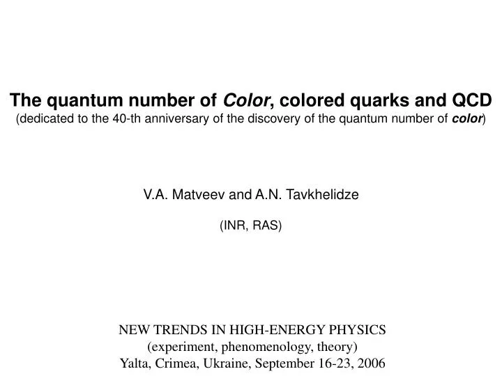 PPT - The quantum number of Color , colored quarks and QCD PowerPoint ...