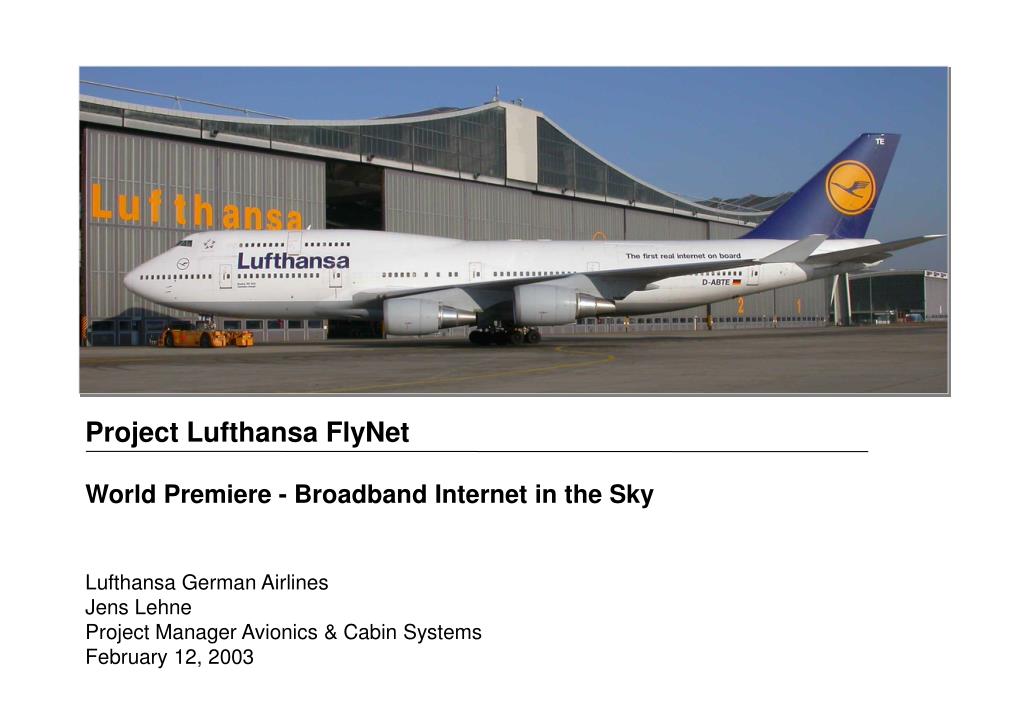 PPT - Project Lufthansa FlyNet World Premiere - Broadband Internet in ...