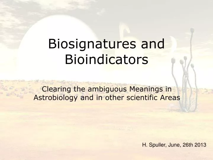 PPT - Biosignatures and Bioindicators PowerPoint Presentation, free ...