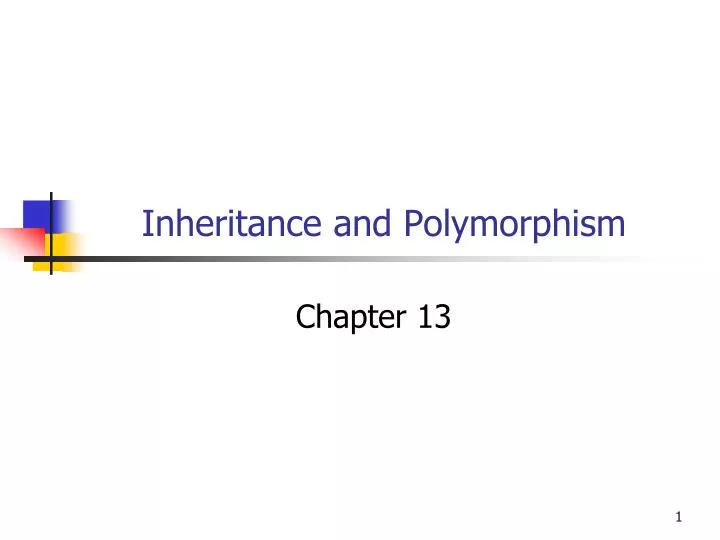 Ppt Inheritance And Polymorphism Powerpoint Presentation Free Download Id3924110 