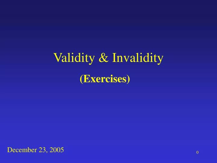 PPT - Validity & Invalidity PowerPoint Presentation, free download - ID ...