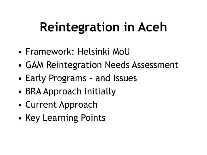 PPT - Reintegration in Aceh PowerPoint Presentation, free download - ID ...