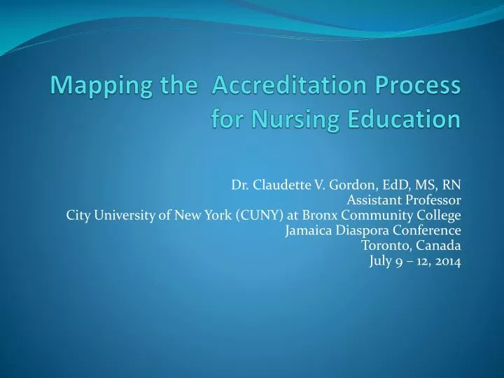 PPT - Mapping the Accreditation Process for Nursing Education ...