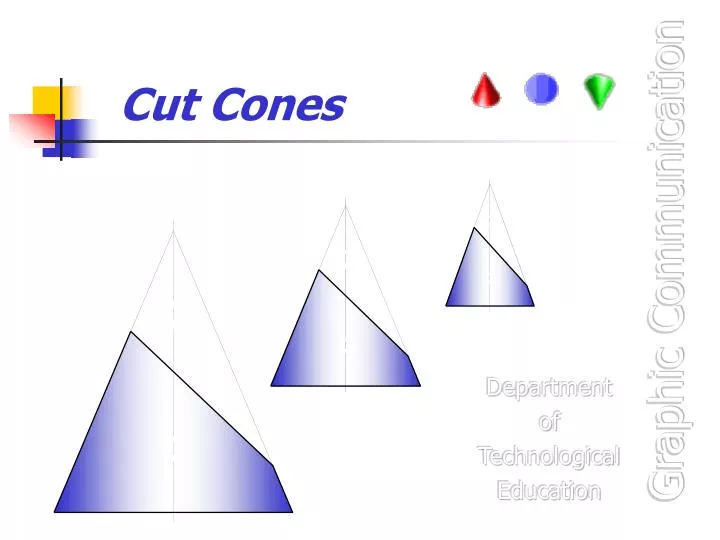 PPT - Cut Cones PowerPoint Presentation, free download - ID:3926470