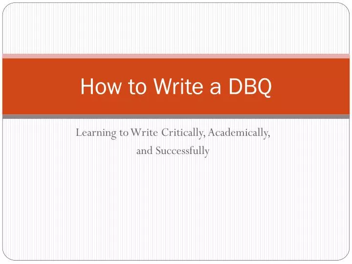 PPT - How to Write a DBQ PowerPoint Presentation, free download - ID ...
