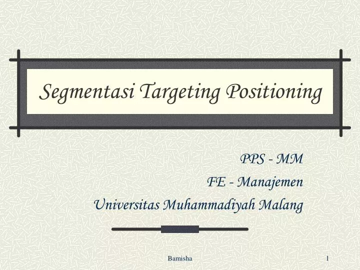 PPT - Segmentasi Targeting Positioning PowerPoint Presentation, free ...