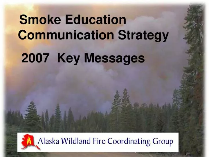 PPT - Smoke Education Communication Strategy 2007 Key Messages ...