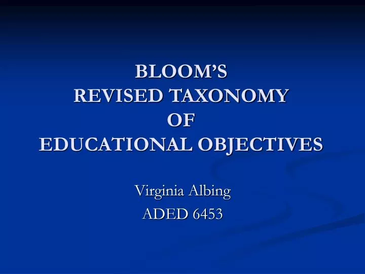 PPT - BLOOM’S REVISED TAXONOMY OF EDUCATIONAL OBJECTIVES PowerPoint ...