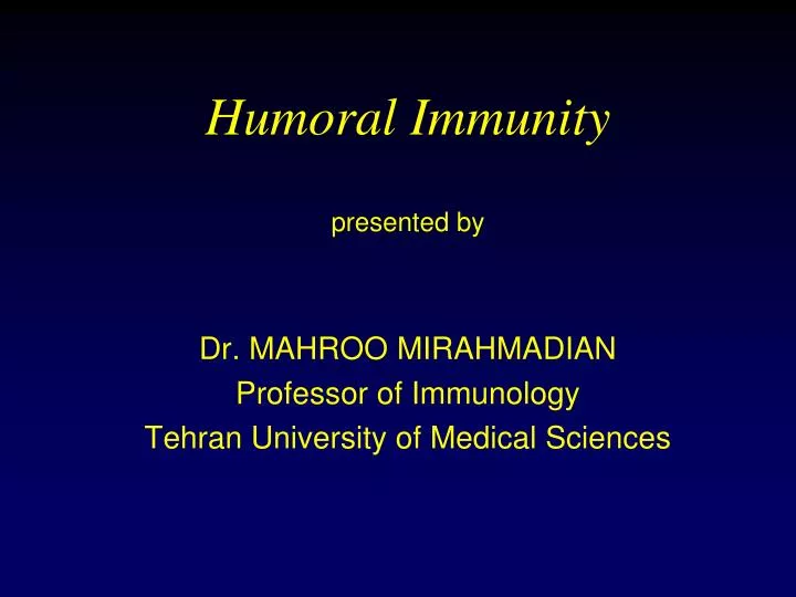 PPT - Humoral Immunity presented by PowerPoint Presentation, free ...