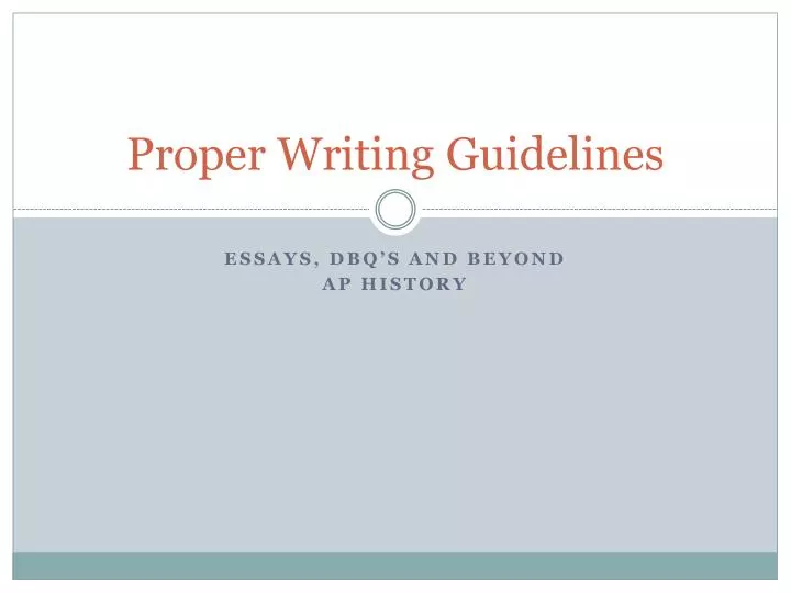 PPT - Proper Writing Guidelines PowerPoint Presentation, free download ...