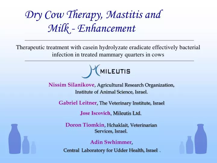 PPT - Dry Cow Therapy, Mastitis and Milk - Enhancement PowerPoint ...