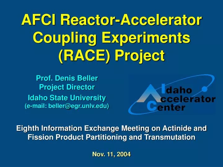 PPT - AFCI Reactor-Accelerator Coupling Experiments (RACE) Project ...