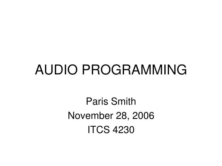 PPT - AUDIO PROGRAMMING PowerPoint Presentation, free download - ID:3929349
