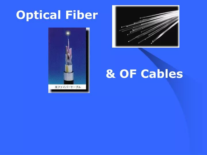 PPT - Optical Fiber PowerPoint Presentation, free download - ID:3929404