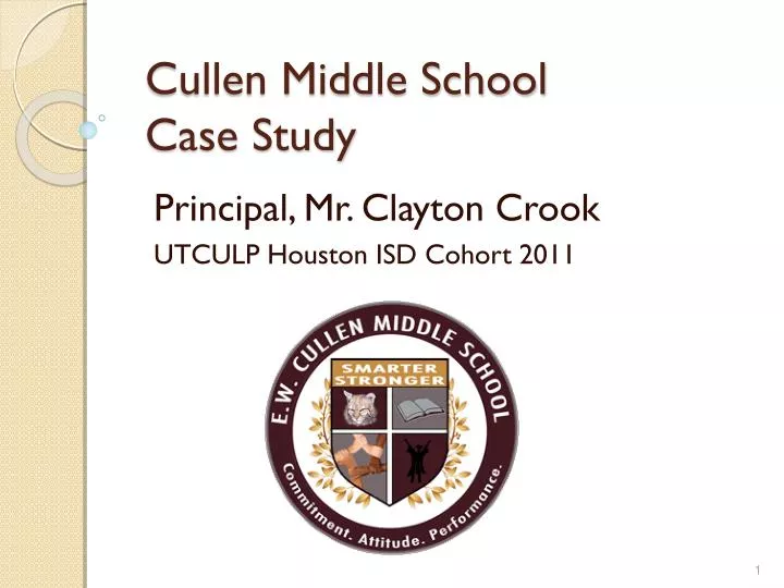 PPT - Cullen Middle School Case Study PowerPoint Presentation, free ...