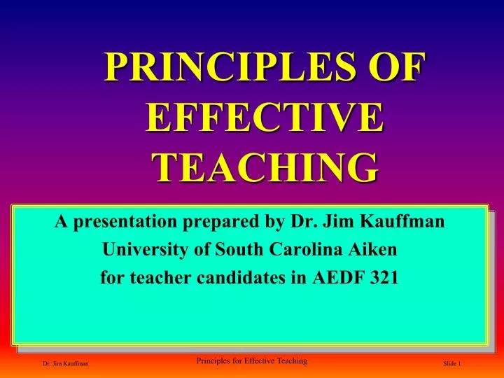 PPT - PRINCIPLES OF EFFECTIVE TEACHING PowerPoint Presentation, free ...