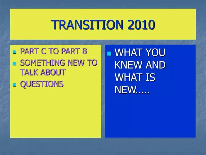 PPT - TRANSITION 2010 PowerPoint Presentation, free download - ID:3930238