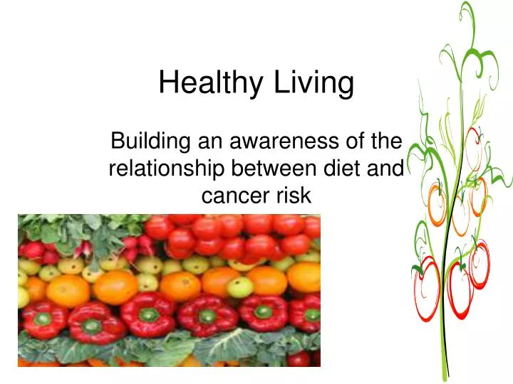 PPT - Healthy Living PowerPoint Presentation, free download - ID:3932641