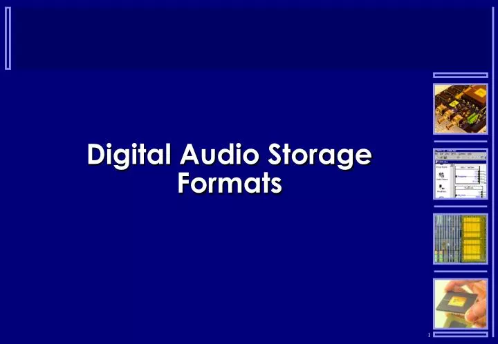 PPT - Digital Audio Storage Formats PowerPoint Presentation, free ...