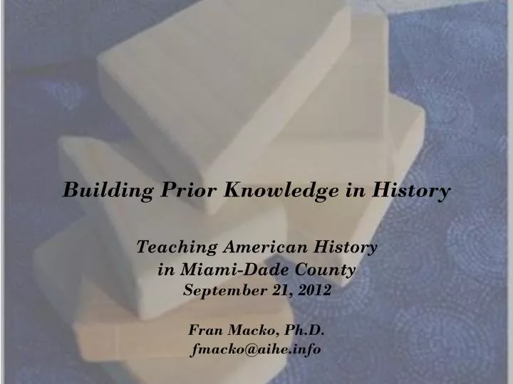 PPT - Building Prior Knowledge in History PowerPoint Presentation, free ...