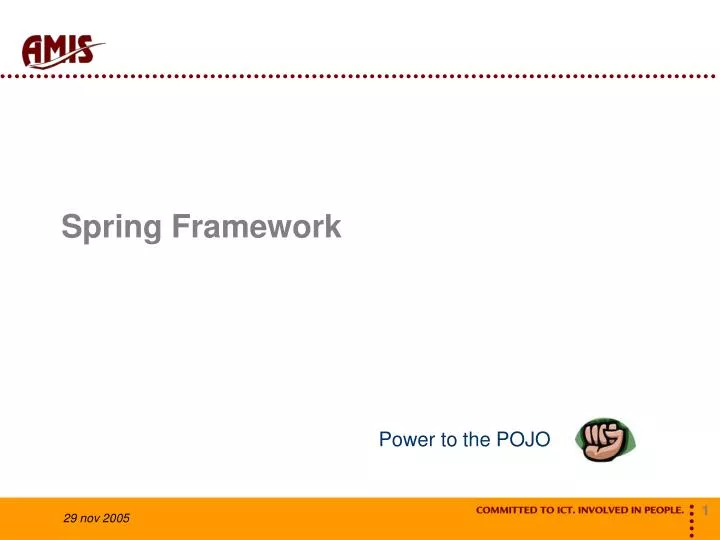 PPT - Spring Framework PowerPoint Presentation, free download - ID:3933449