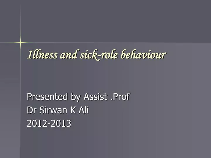 PPT - Illness and sick-role behaviour PowerPoint Presentation, free ...