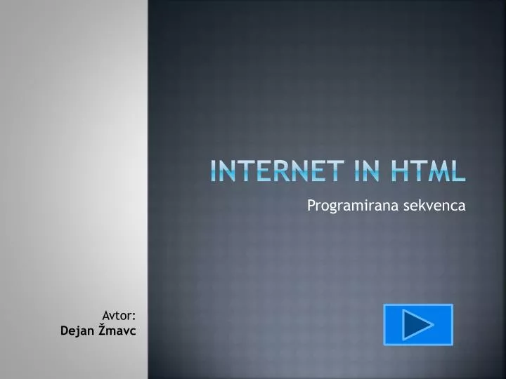 PPT - Internet in HTML PowerPoint Presentation, free download - ID:3935066