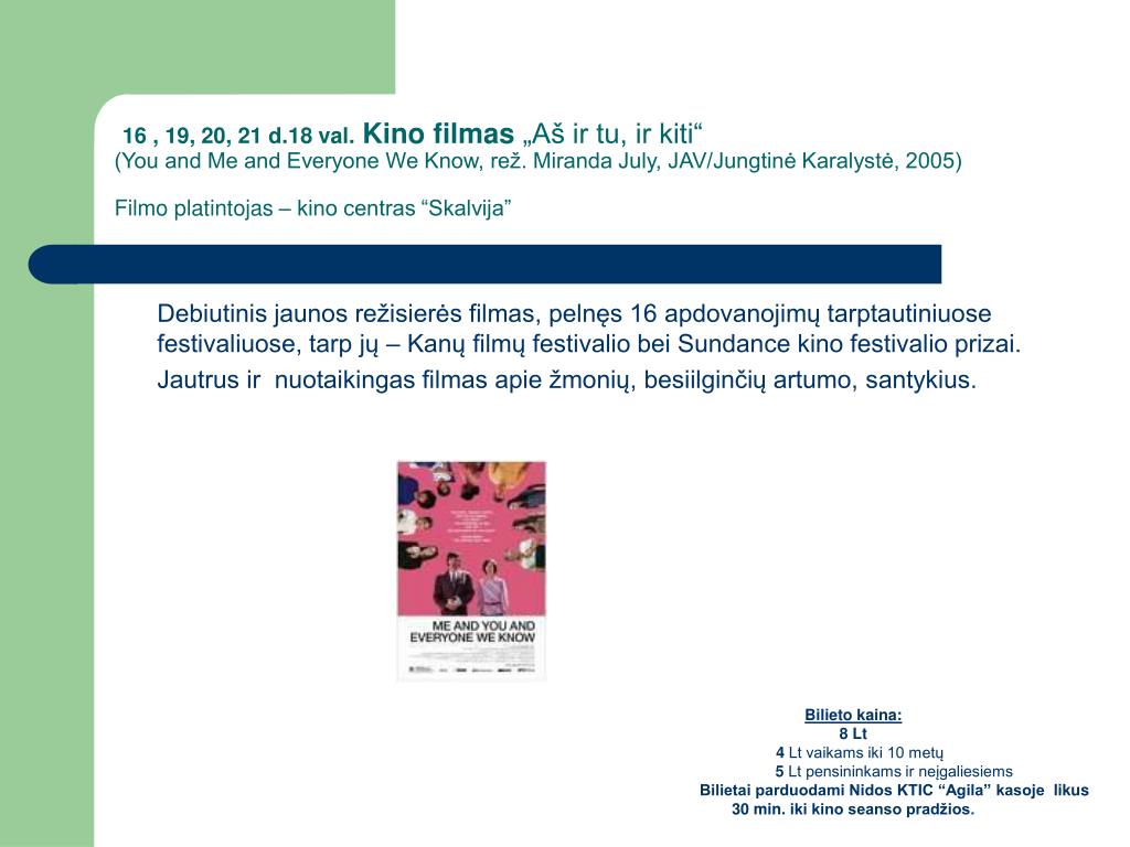 PPT - Kino filmai Nidos KTIC “Agila” (Taikos g.4, Neringa) PowerPoint ...
