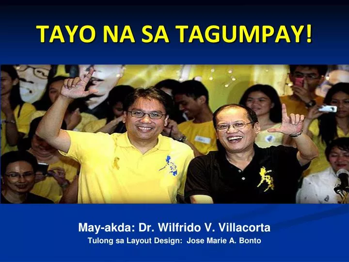 PPT - TAYO NA SA TAGUMPAY! PowerPoint Presentation, free download - ID ...