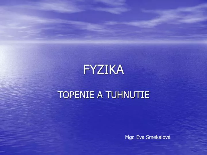 PPT - FYZIKA PowerPoint Presentation, free download - ID:3935266