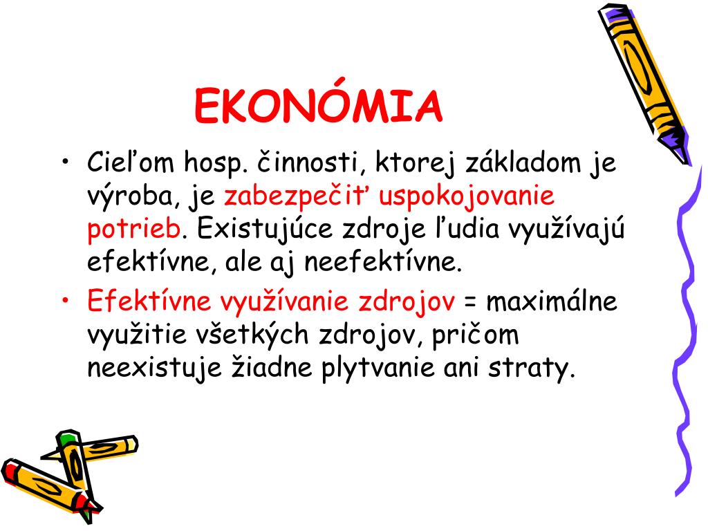 PPT - Ekonómia a ekonomika 3 základné ekonomické otázky a ich riešenie ...