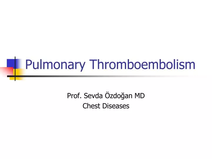 Ppt Pulmonary Thromboembolism Powerpoint Presentation Free Download