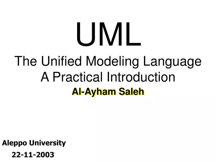 PPT - UML The Unified Modeling Language A Practical Introduction ... PPT - UML The Unified Modeling Language A Practical Introduction ...