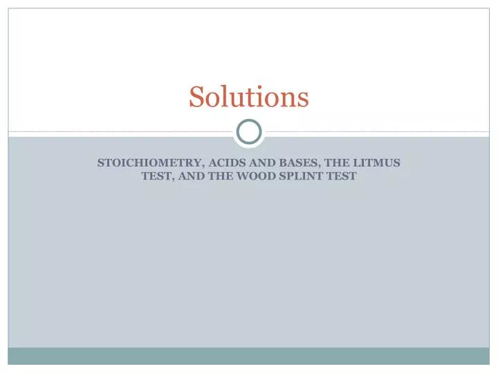 PPT - STOICHIOMETRY, ACIDS AND BASES, THE LITMUS TEST, AND THE WOOD ...