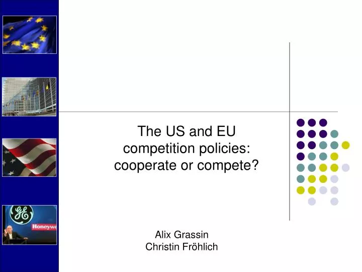 PPT - The US and EU competition policies: cooperate or compete ...