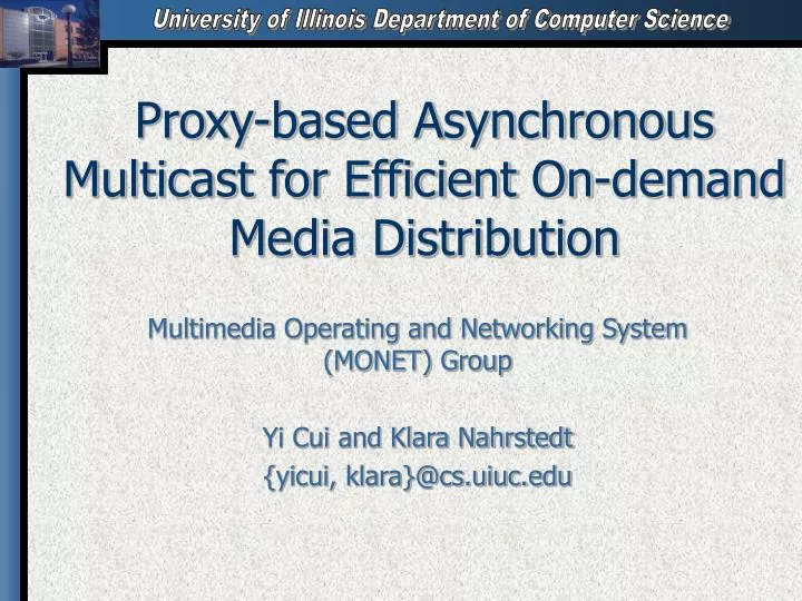 Ppt Proxy Based Asynchronous Multicast For Efficient On Demand Media Distribution Powerpoint