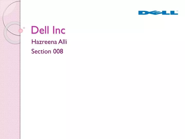 PPT - Dell Inc PowerPoint Presentation, free download - ID:3938218