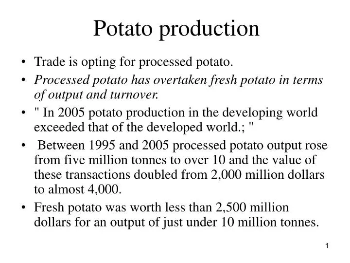 PPT - Potato production PowerPoint Presentation, free download - ID:3938546