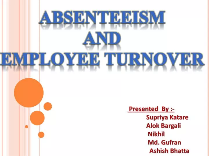 PPT - ABSENTEEISM AND EMPLOYEE TURNOVER PowerPoint Presentation, free ...