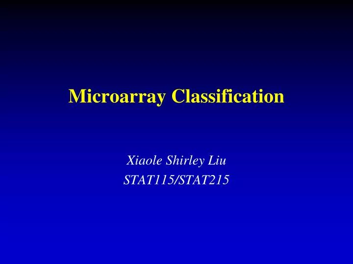 PPT - Microarray Classification PowerPoint Presentation, free download ...