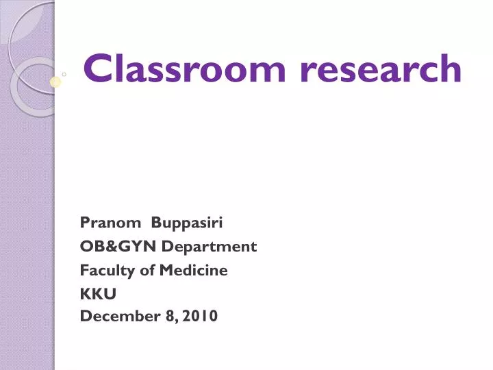 PPT - Classroom research PowerPoint Presentation, free download - ID ...
