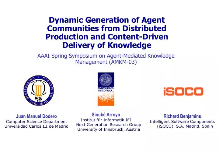 PPT - AAAI Spring Symposium on Agent-Mediated Knowledge Management ...