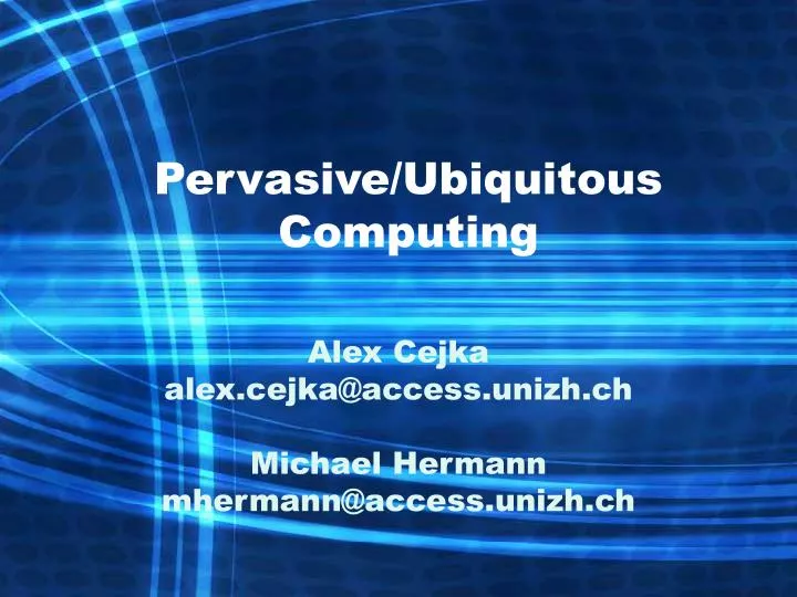 PPT - Pervasive/Ubiquitous Computing PowerPoint Presentation, free download - ID:3941371