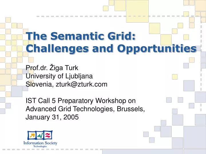 PPT - The Semantic Grid: Challenges and Opportunities PowerPoint ...