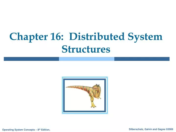 PPT - Chapter 16: Distributed System Structures PowerPoint Presentation ...