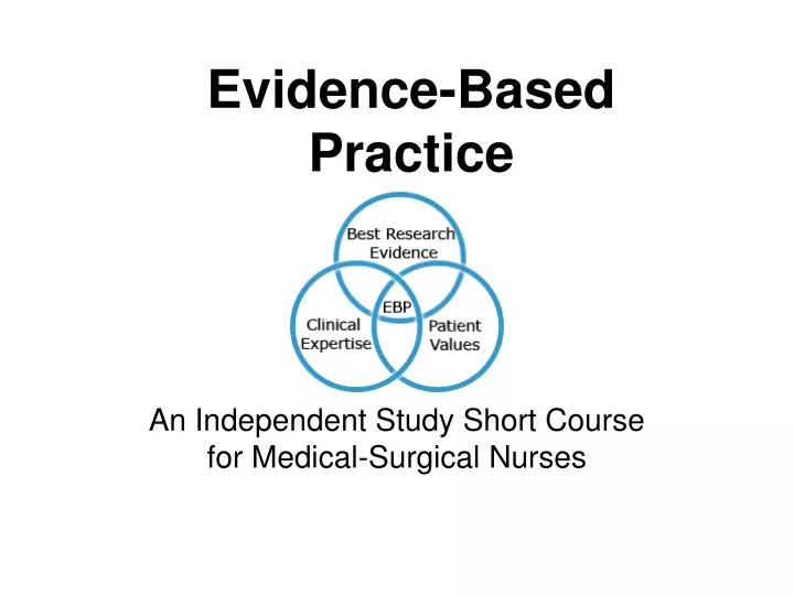 Ppt Evidence Based Practice Powerpoint Presentation Free Download