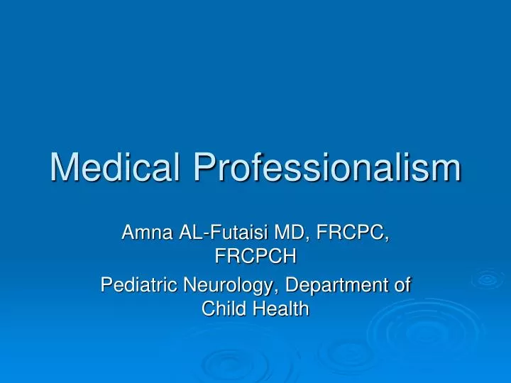 PPT - Medical Professionalism PowerPoint Presentation, free download ...